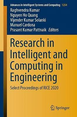 Research in Intelligent and Computing in Engineering: Select Proceedings of RICE 2020 by Manuel ...