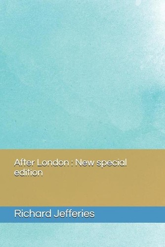 After London: New special edition by Richard Jefferies (English ...