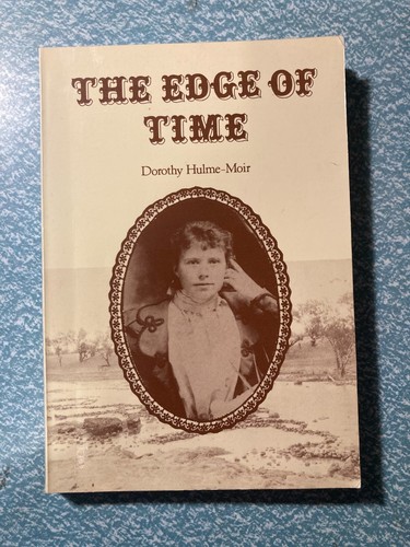 The Edge Of Time / Hulme-Moir, Dorothy / paperback / signed | eBay ...