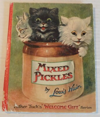 RARE LOUIS WAIN illus. book MIXED PICKLES - Raphael Tuck & Sons, 1905 ...