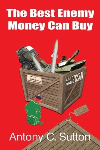 Antony C Sutton The Best Enemy Money Can Buy (Paperback) (US IMPORT ...