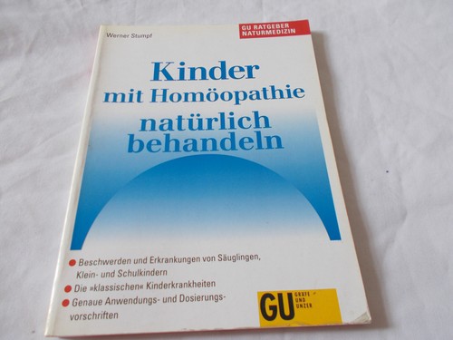 Werner Stumpf Kinder mit Homöopathie natürlich behandeln | eBay.de