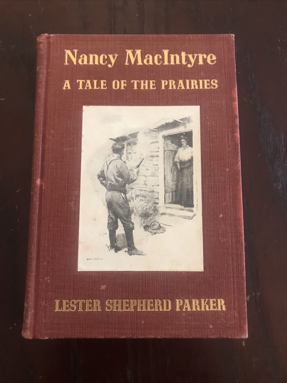 Autographed/# copy Nancy MacIntyre Tale of the prairies - Lester Parker ...