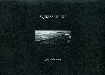 Quizas un Dia - Spanish Jorge Manzano Photo Book | eBay