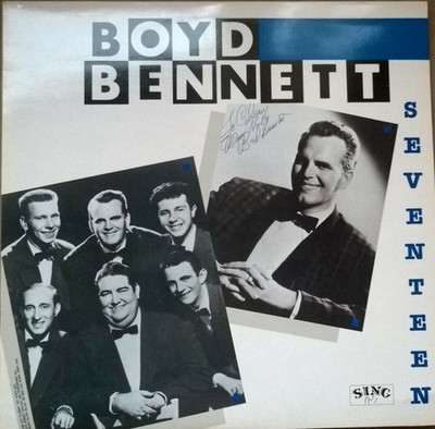 Boyd Bennett And His Rockets - Seventeen (LP, Comp) | eBay UK