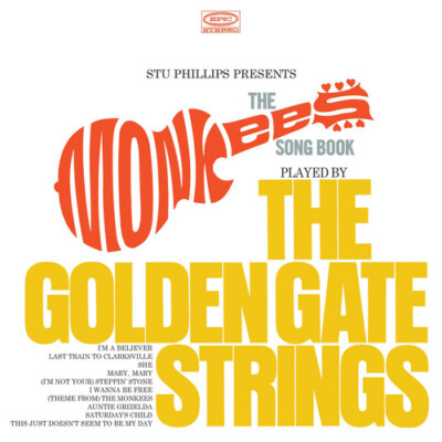 The Golden Gate Strings : Stu Phillips Presents the Monkees Songbook CD ...