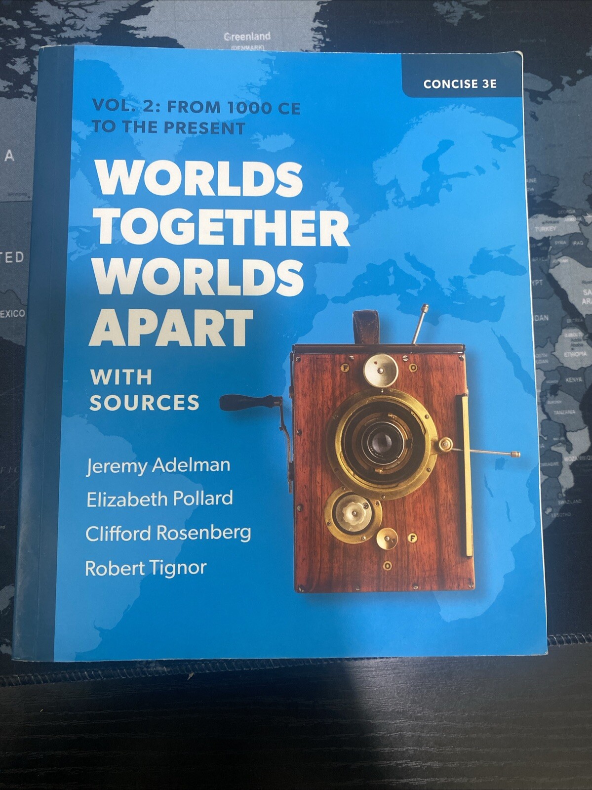 Worlds Together, Worlds Apart : A History of the World from the ...