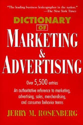 Dictionary of Marketing and Advertising (Business Dictionary Series ...