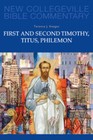 First and Second Timothy, Titus, Philemon: Volume 9 (NEW COLLEGEVILLE ...