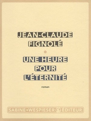 Une heure pour l'eternite, Jean-Claude Fignole | eBay