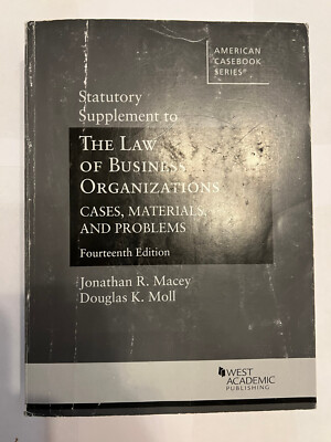 Statutory Supplement to The Law of Business Organizations, Cases, M ...