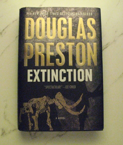 Extinction : A Novel by Douglas Preston. 1st Hardcover Edition 2024 By ...