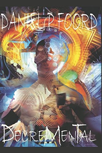 DecreMenTal By Daniel P Foord 9781981062393| eBay
