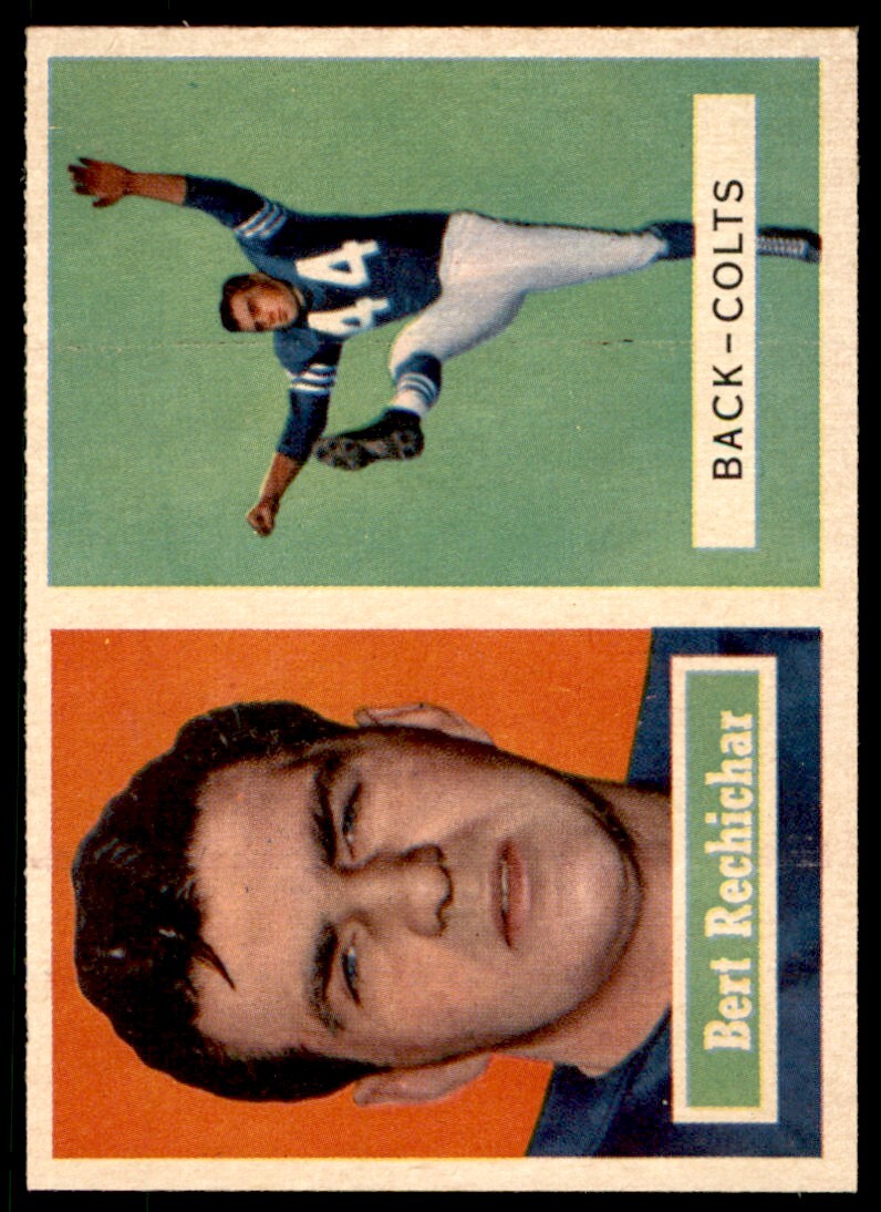 1957 TOPPS BERT RECHICHAR BALTIMORE COLTS #41A NICE CORNERS | eBay