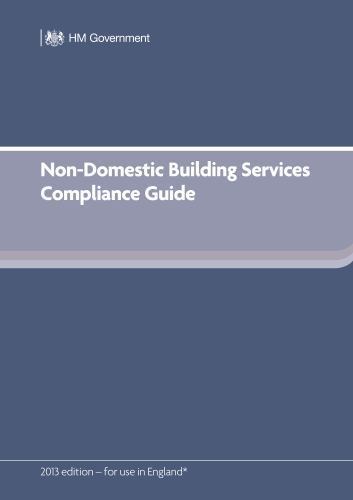 Non-Domestic Building Services Compliance Guide (for Part l 2013 ...
