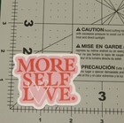 More Self Love Heart Red Pink Spell Out Sayings Motto Sticker | eBay