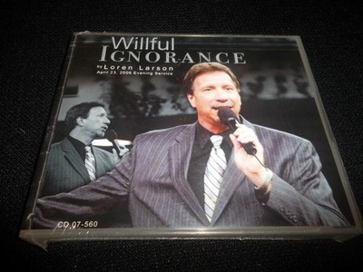 Willful Ignorance - Loren Larson - CD - New Sealed Jimmy Swaggart Ministries | eBay