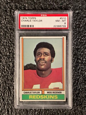 1974 Topps Football #510 Charlie Taylor PSA 8 | eBay