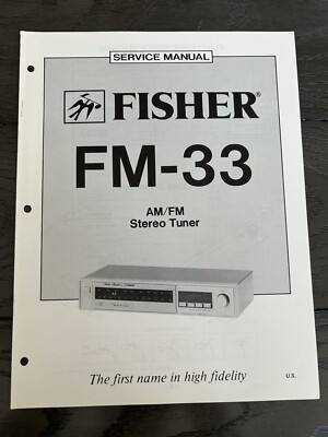 Fisher FM-33 AM/FM Stereo Tuner Service Manual Vintage OEM Diagrams ...