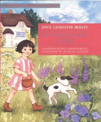 Milly-Molly-Mandy Stories by Shirly Hughes and Joyce Lankester Brisley ...