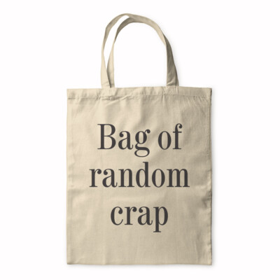 Bag Of Random Crap - Gift Bag | Canvas Tote - Tote Bag | eBay UK