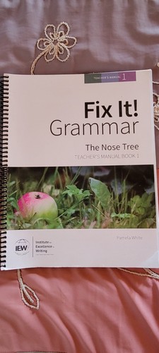 IEW Fix IT Grammar The Nose Tree Teacher's Manual | eBay