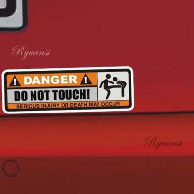 DANGER DO NOT TOUCH Funny Warning Waterproof Sticker Car Door Window ...
