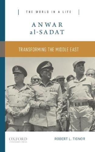 Robert L. Tignor Anwar al-Sadat (Paperback) World In A Life (UK IMPORT ...