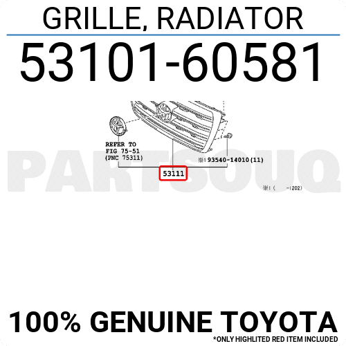 5310160581 Genuine Toyota GRILLE, RADIATOR 53101-60581 | eBay