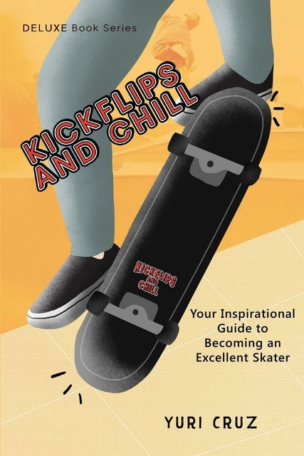 Kickflips and Chill von Yuri Cruz (2021, Taschenbuch) online kaufen ...