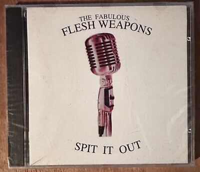 The Fabulous Flesh Weapons CD Spit It Out Brand New Sealed | eBay