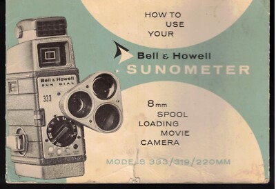 1950's Bell & Howell Sunometer Camera User Guide 8mm Models 333/319 ...
