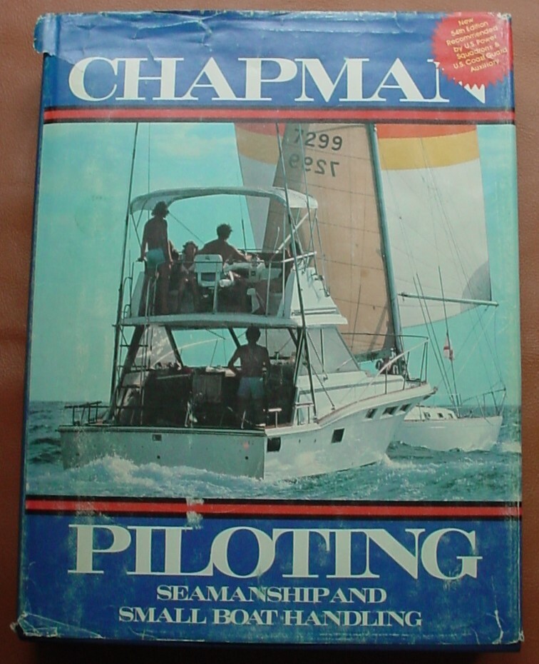 CHAPMAN PILOTING ~ Seamanship and Small Boat Handling ~ 1979 Hardcover ...