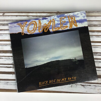Yowler / Black Dog In My Path / Audio Music CD / New Factory Sealed ...