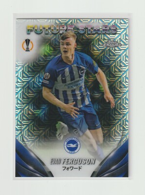 2023-24 TOPPS JAPAN UEFA CHROME MOJO [ EVAN FERGUSON ] BRIGHTON | eBay