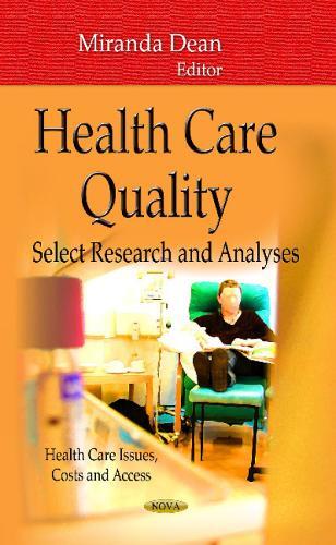 Miranda Dean Health Care Quality (Hardback) (UK IMPORT) 9781624173851 ...