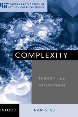 Complexity: Theory and Applications by Nam P. Suh (English) Hardcover ...