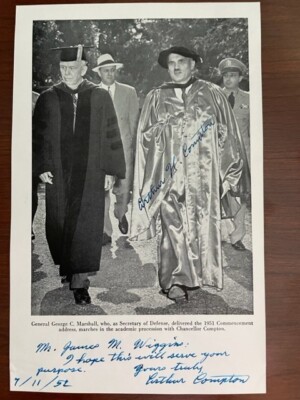 COMPTON, ARTHUR HOLLY TWICE SIGNED PHOTO, PHYSICIST, ATOM BOMB, QUANTUM ...