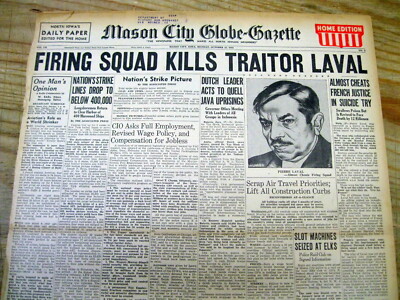 1945 WW II newspaper FRANCE NAZI TRAITOR PIERRE LAVAL EXECUTED by ...