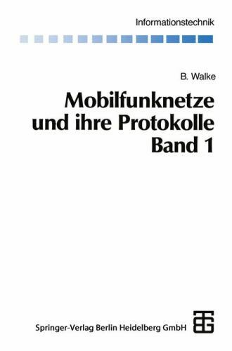 Mobilfunknetze Und Ihre Protokolle : Band 1 Grundlagen, Gsm, Umts Und ...
