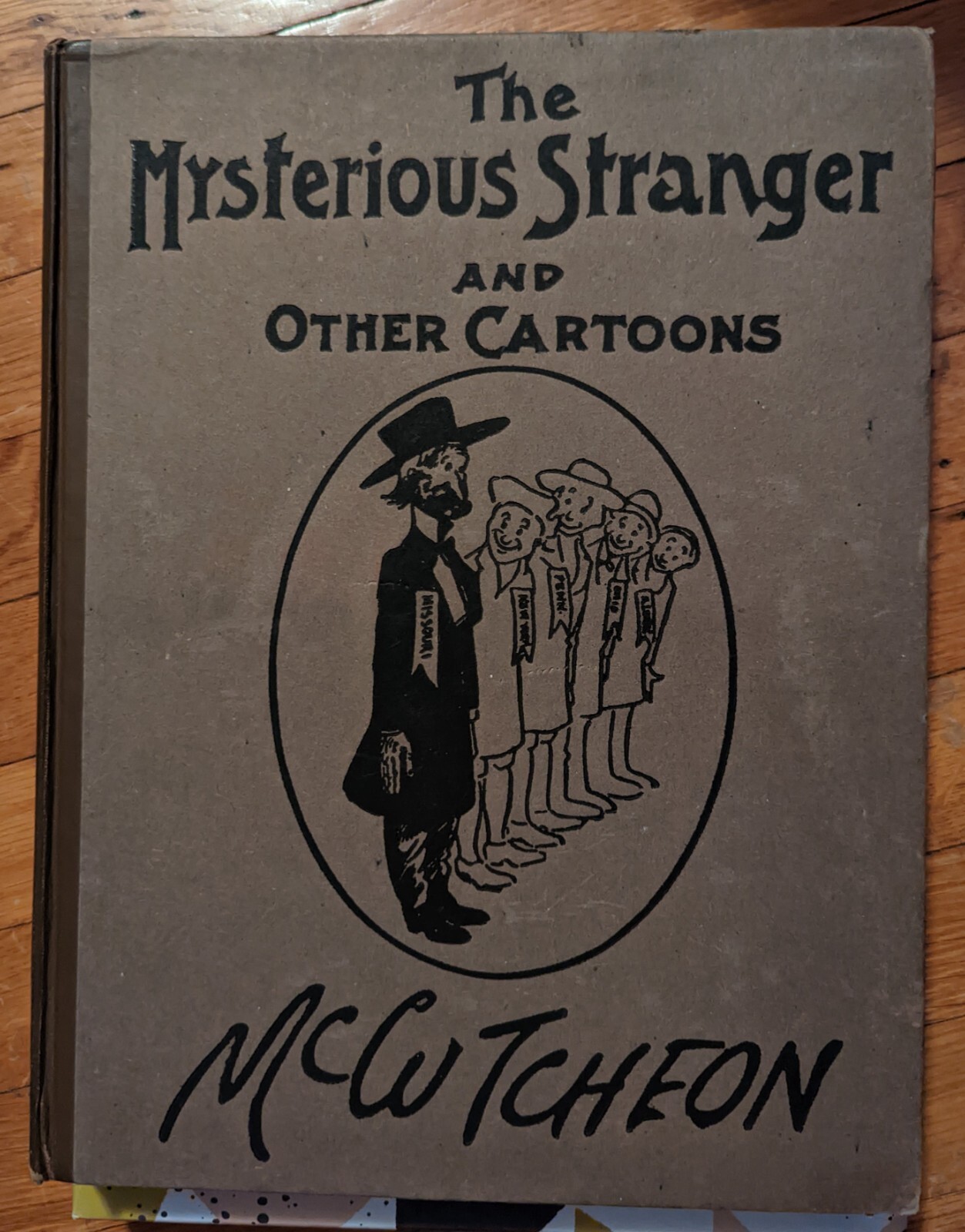 The Mysterious Stranger & Other Cartoons - J.T. McCutcheon (1905) 1ST ...