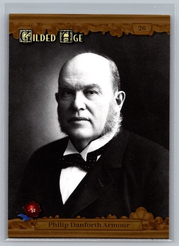 Philip Danforth Armour 2022 Historic Autographs Gilded Age RADIANT #26 ...