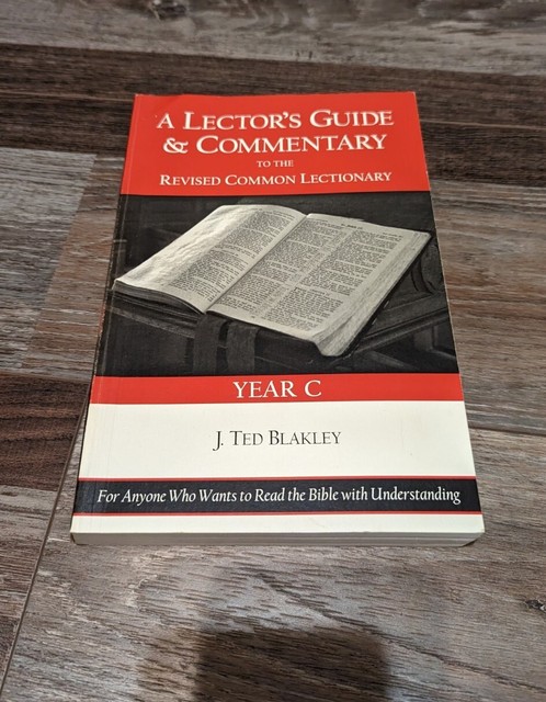 A Lector's Guide and Commentary to the Revised Common Lectionary, Year ...