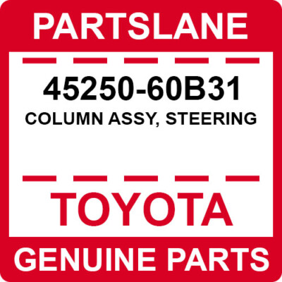 45250-60B31 Toyota OEM Genuine COLUMN ASSY, STEERING | eBay