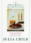 Julia's Menus for Special Occasions: Six menus for special celebrations ...