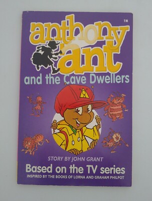 Anthony Ant and the Cave Dwellers (Anthony Ant Ser.) By JOHN GRANT *VG ...