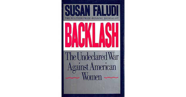 Backlash : The Undeclared War Against American Women by Susan Faludi ...