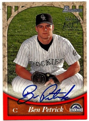 1999 BOWMAN SILVER (BA50) - BEN PETRICK CERTIFIED AUTOGRAPH - COLORADO ...