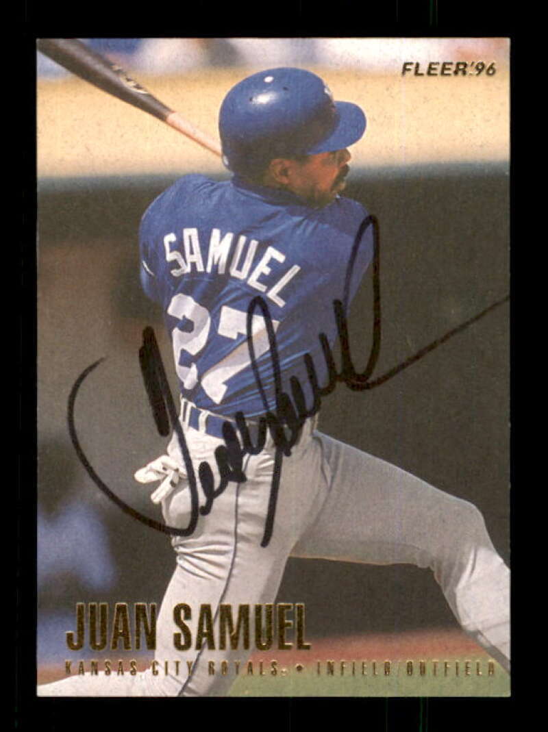 1996 Fleer #137 Juan Samuel AUTOGRAPHED!!! Royals 236596 | eBay