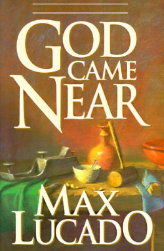 God Came Near: Chronicles of the Christ - 9780880705745, paperback, Max ...